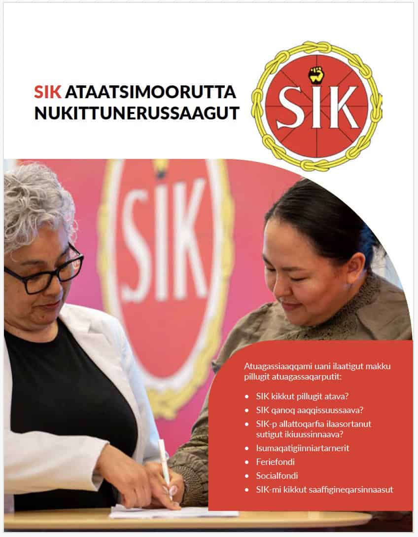 SIK – Ataatsimoorutta nukittunerussaagut!
